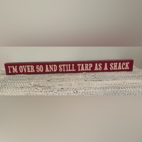 Accents | Funny Wood Shelf Sitter Im Over 5 And Still Tarp As A Shack ...